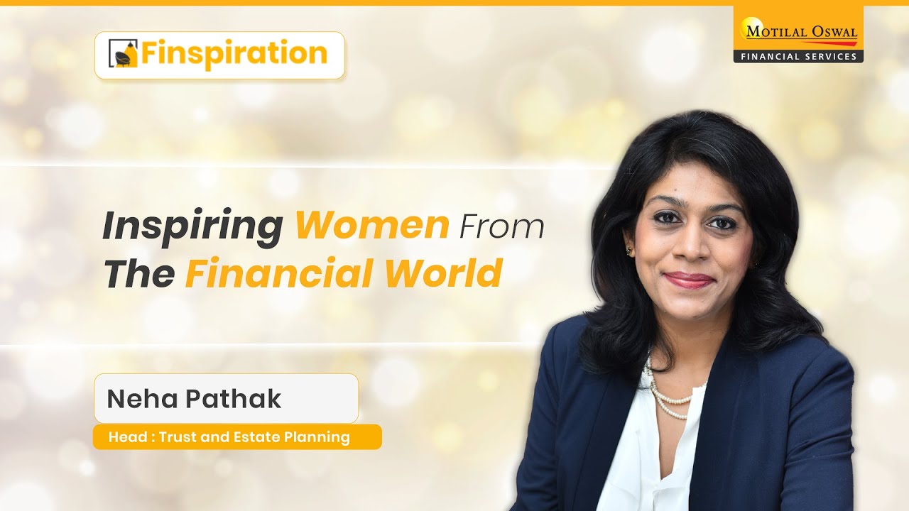 Motilal Oswal's #Finspiration Neha Pathak - YouTube