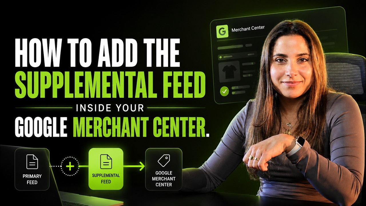 How to Add a Supplemental Feed in Google Merchant Center (Step-by-Step ...