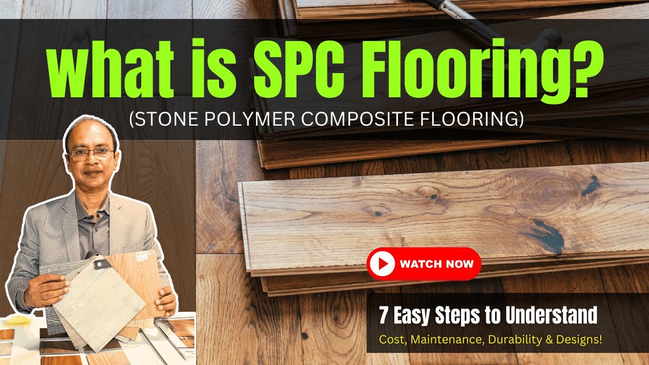 What is SPC (Stone Polymer Composite) Flooring? | SPC Floor Designs ...