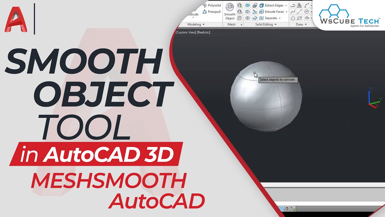 How To Use Smooth Object Tool In AutoCAD 3D MESHSMOOTH Command In how-to-use-smooth-object-tool-in-autocad-3d-meshsmooth-command-in