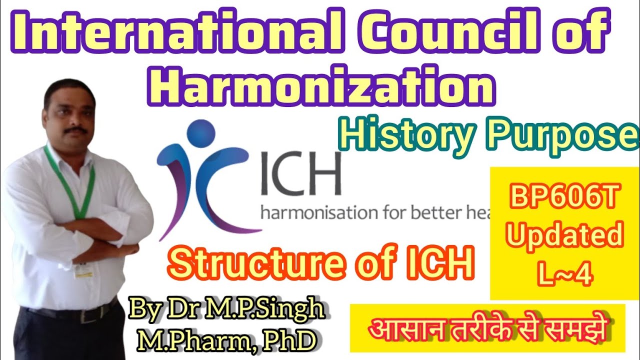 International Council for Harmonisation (ICH) | History, Purpose ...