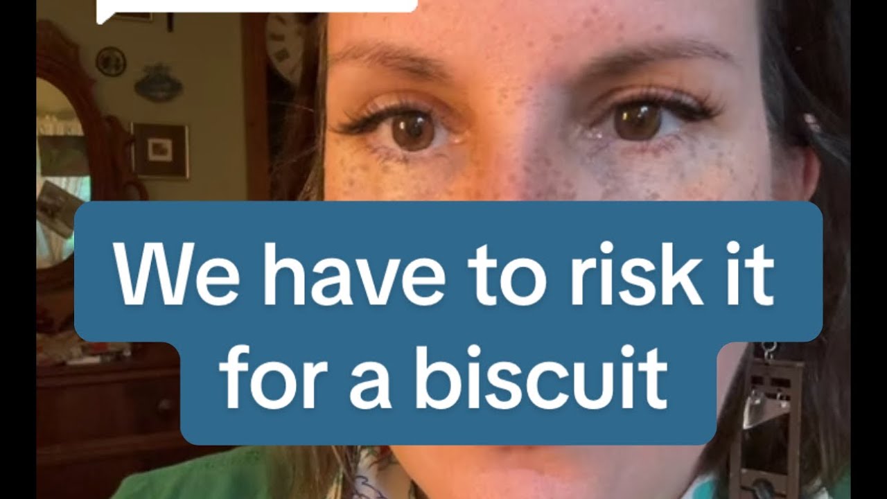 We have to risk it for a biscuit - YouTube