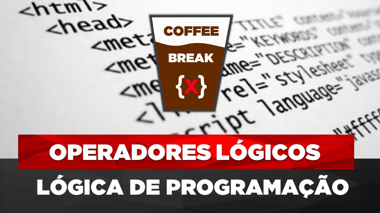 Lógica De Programação | Aula 04 - Operadores Lógicos - YouTube
