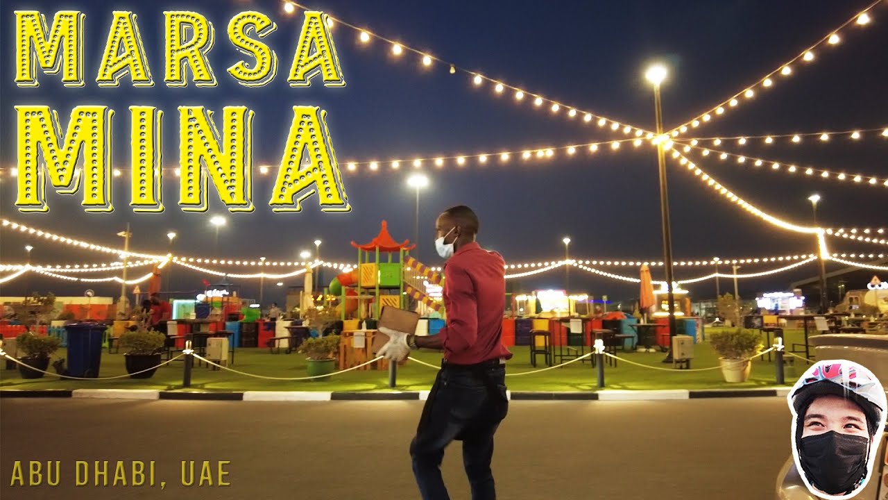 MARSA MINA, ABU DHABI | Tourist Attraction 2021 - YouTube