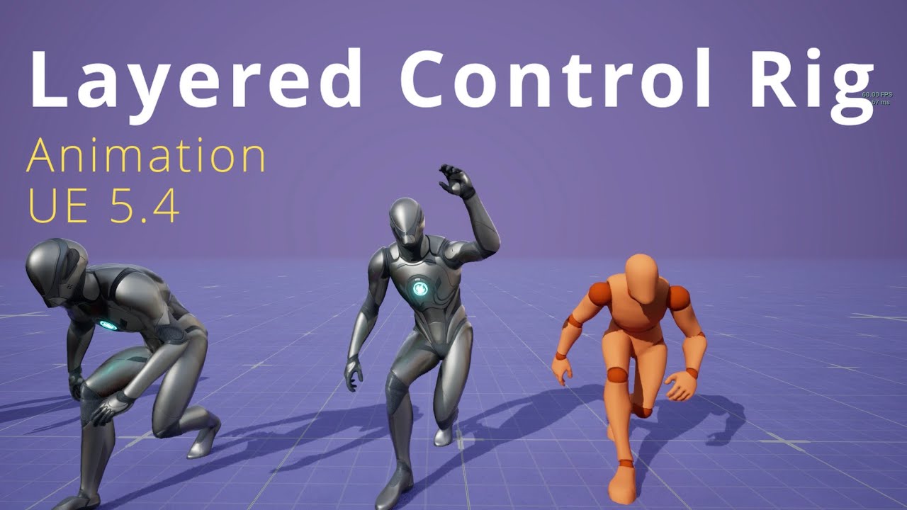 Quickly Modify Animations With Layered Control Rig In Unreal Engine 54 Fast And Easy Guide