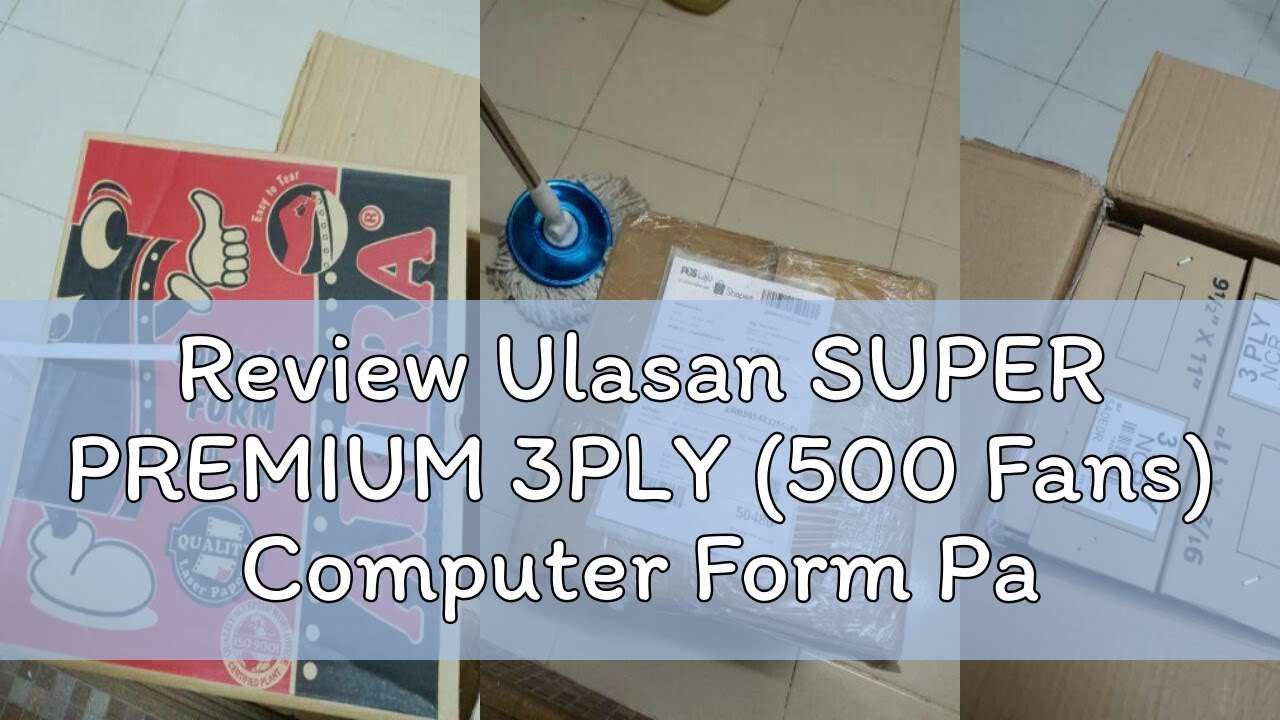 Review Ulasan SUPER PREMIUM 3PLY (500 Fans) Computer Form Paper ( Full ...