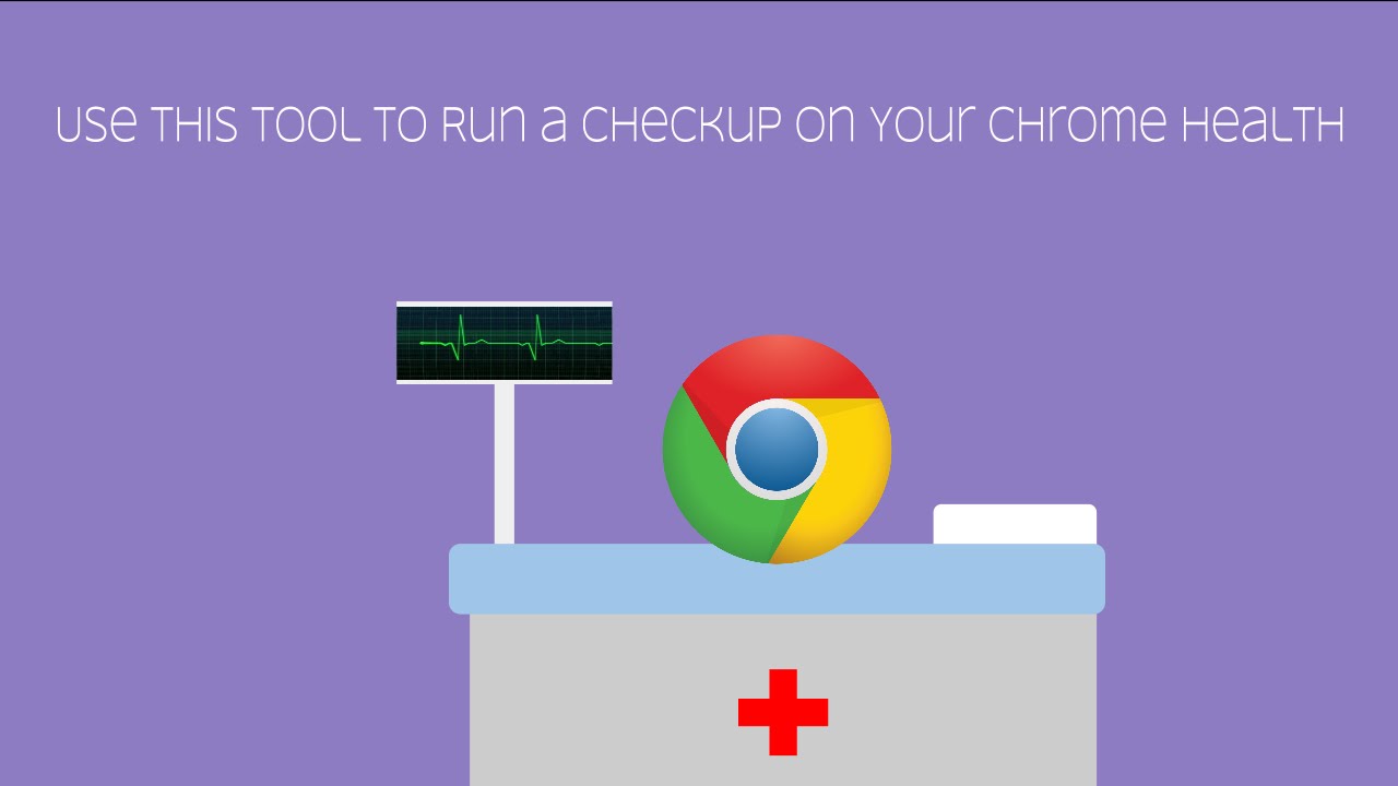 Use this Tool to Run a Checkup on Your Chrome Health - YouTube