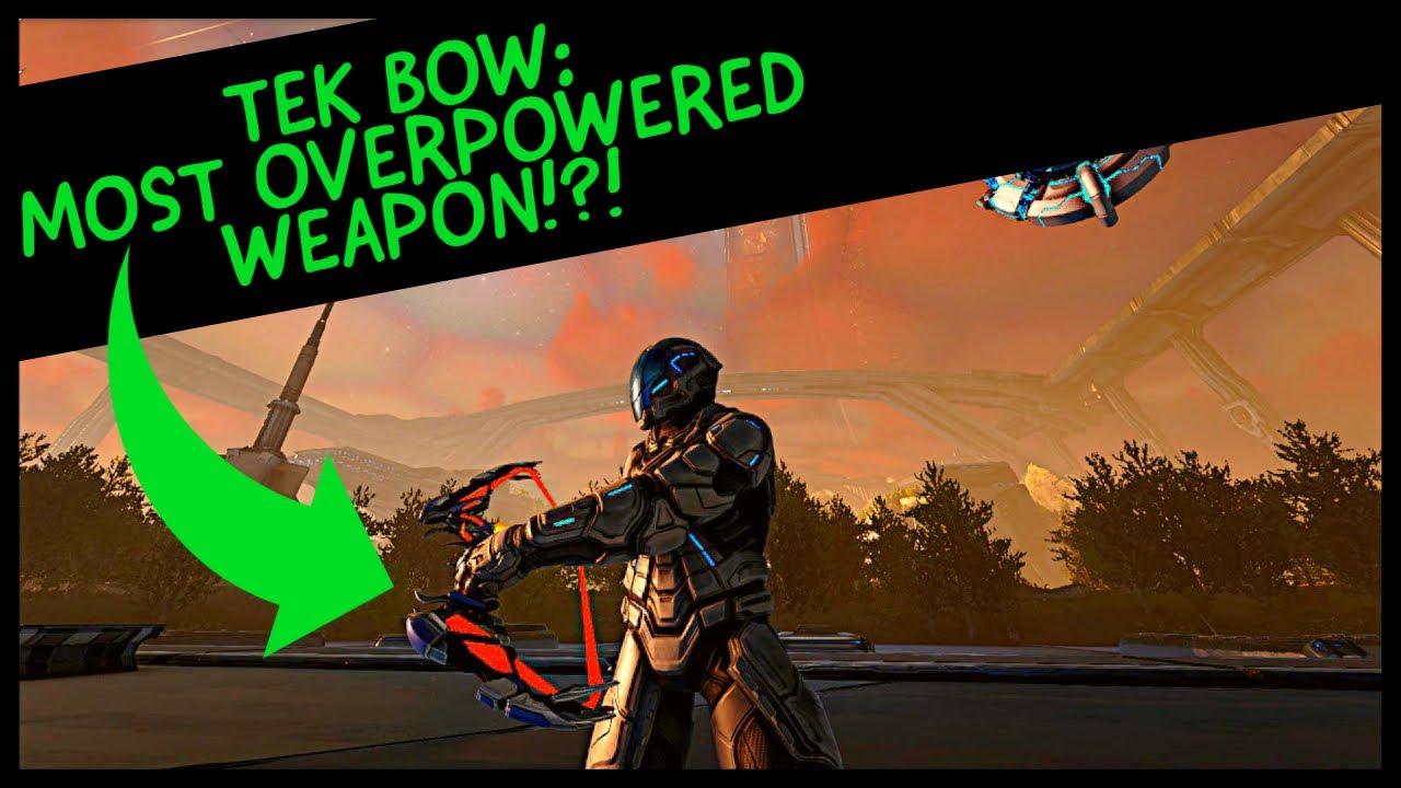 TEK BOW IS BROKEN: THE MOST OVERPOWERED NEW WEAPON THAT DOES EVERYTHING ...