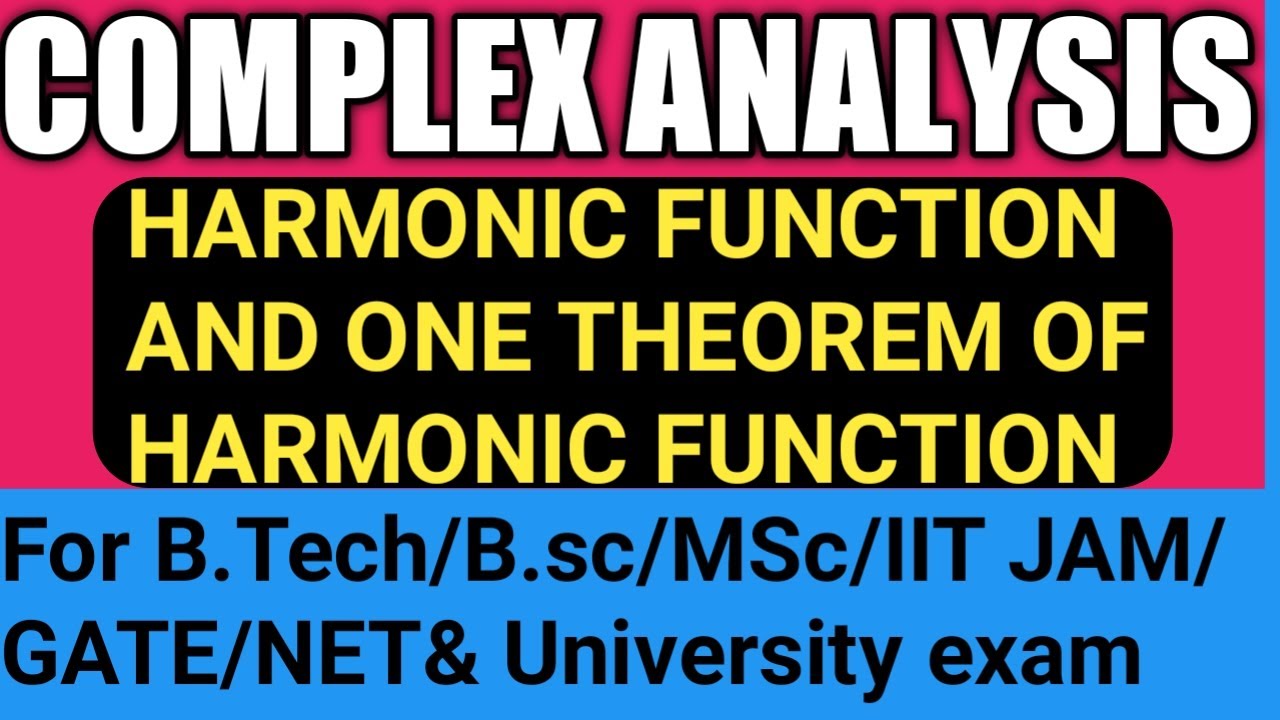 Harmonic Function One Theorem Of Harmonic Function Complex Harmonic Function One Theorem Of Harmonic Function Complex
