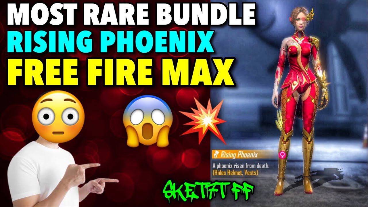 Rising Phoenix The Most Rare Bundle in | Garena Free Fire Max | Sket7t ...
