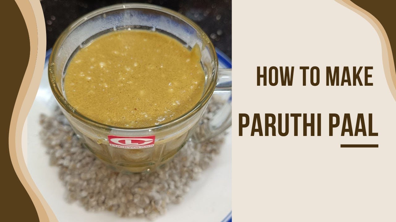 Traditional Paruthi Paal Recipe in Tamil | மதுரை பேமஸ் பருத்தி பால் ...