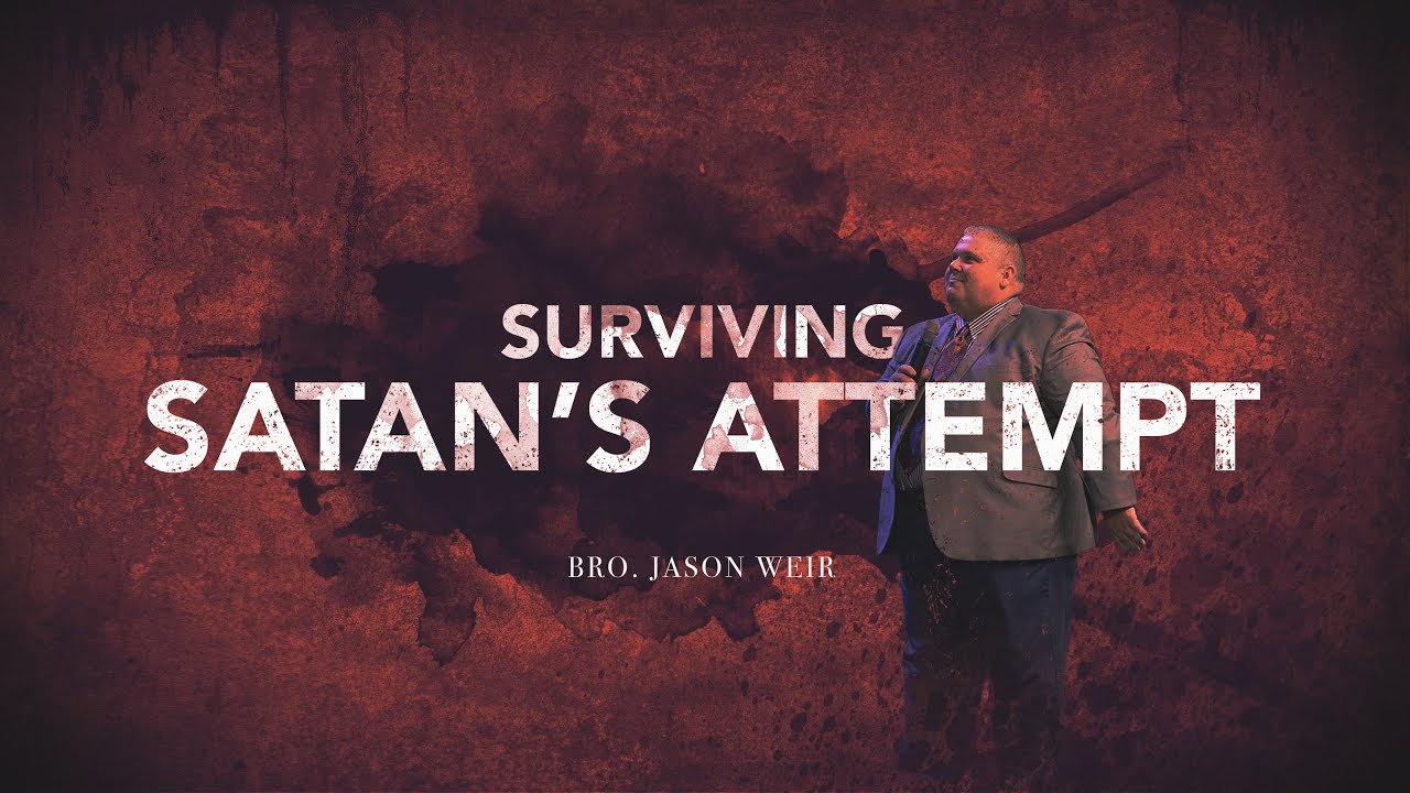 "Surviving Satan's Attempt" - Evangelist Jason Weir [January 14, 2024 ...