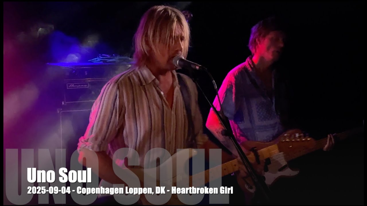 Uno Soul - Heartbroken Girl - 2025-09-04 - Copenhagen Loppen, DK - YouTube