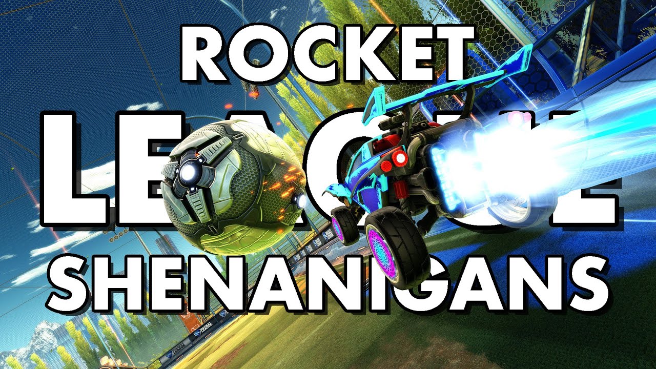 Rocket League Shenanigans - YouTube