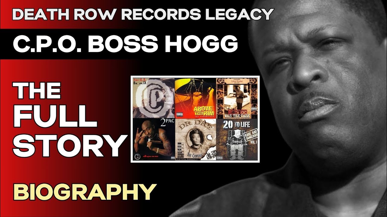 CPO Boss Hogg Biography [Complete Life Story] Death Row Legacy - YouTube