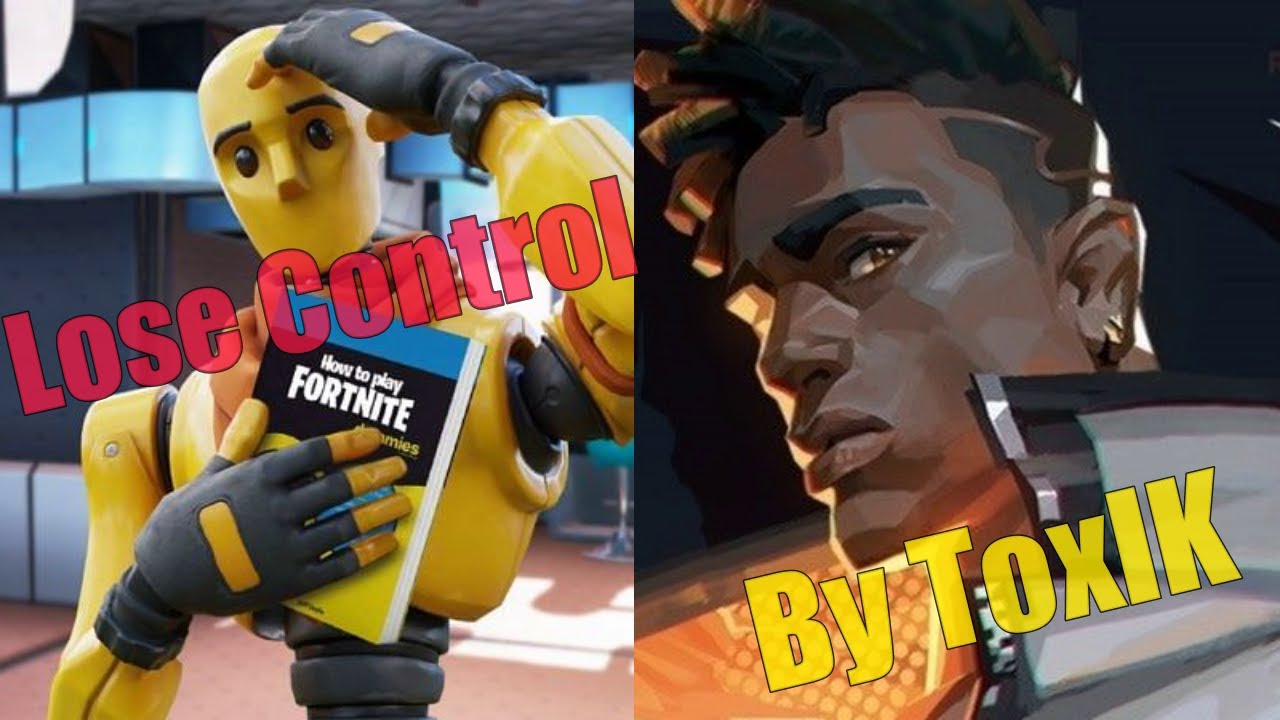 Lose Control 🥶 (Fortnite X Valorant Montage) - YouTube