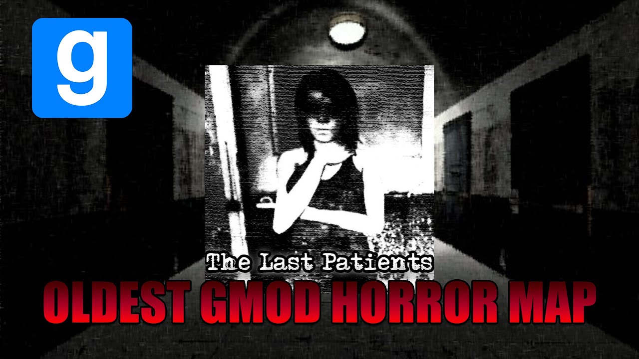 We Play One Of The Oldest Gmod Horror Maps! | Gmod Last Patients - YouTube