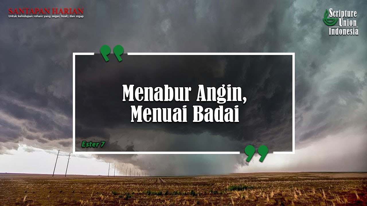 Menabur Angin, Menuai Badai - YouTube