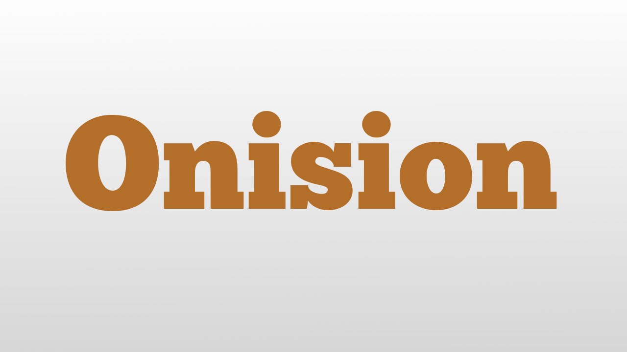 Onision meaning and pronunciation - YouTube