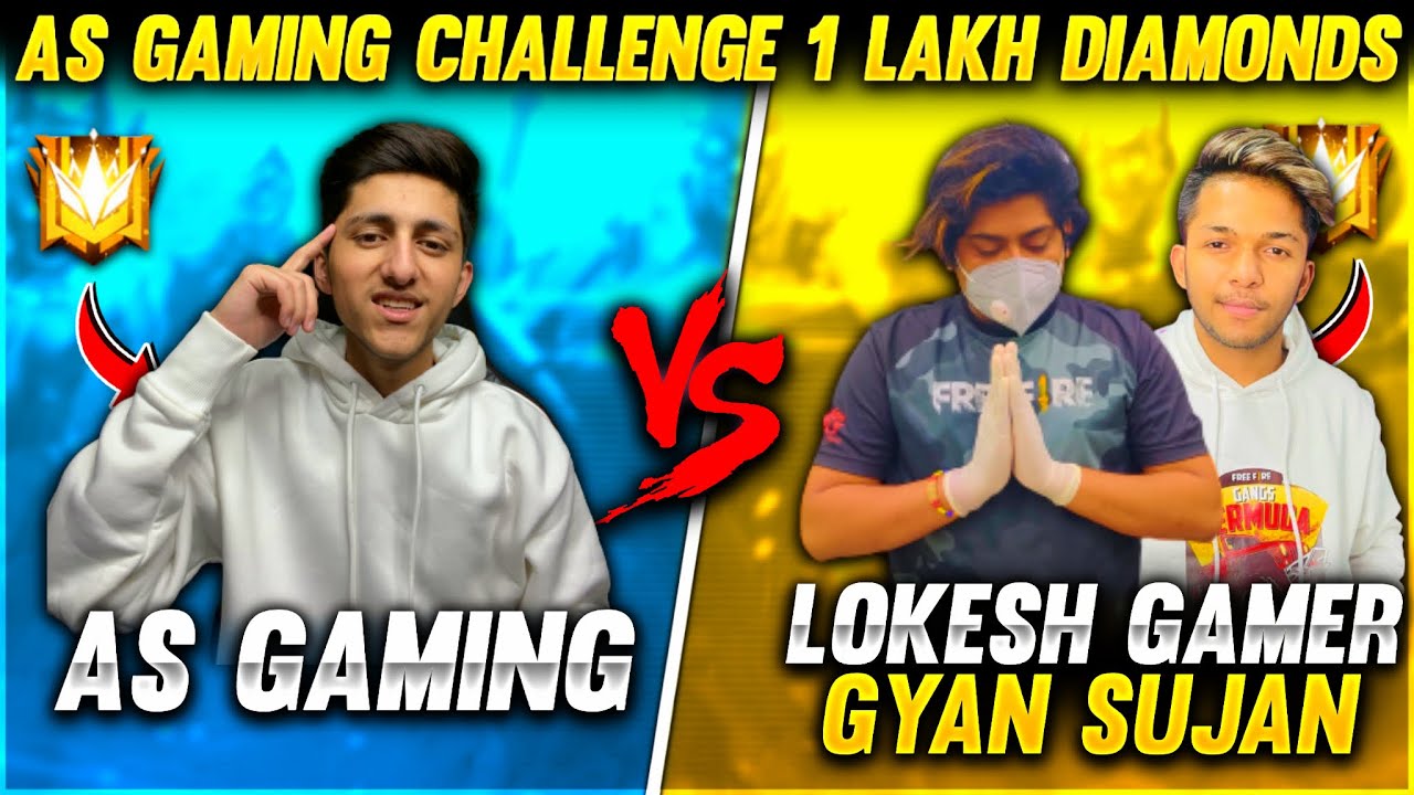 As Gaming Challenge 1 Lakh Diamond | Lokesh Gamer & Gyansujan Clash ...