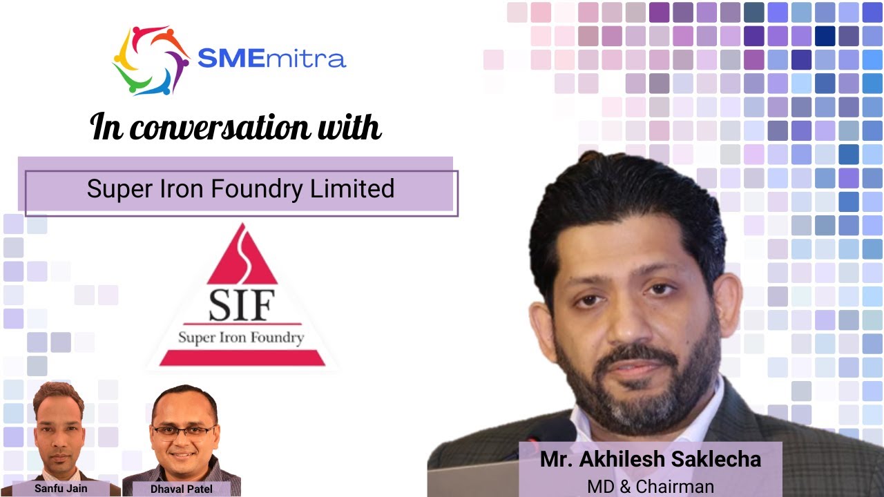 Super Iron Foundry - Exclusive Interview with the Chairman and MD - Mr ...