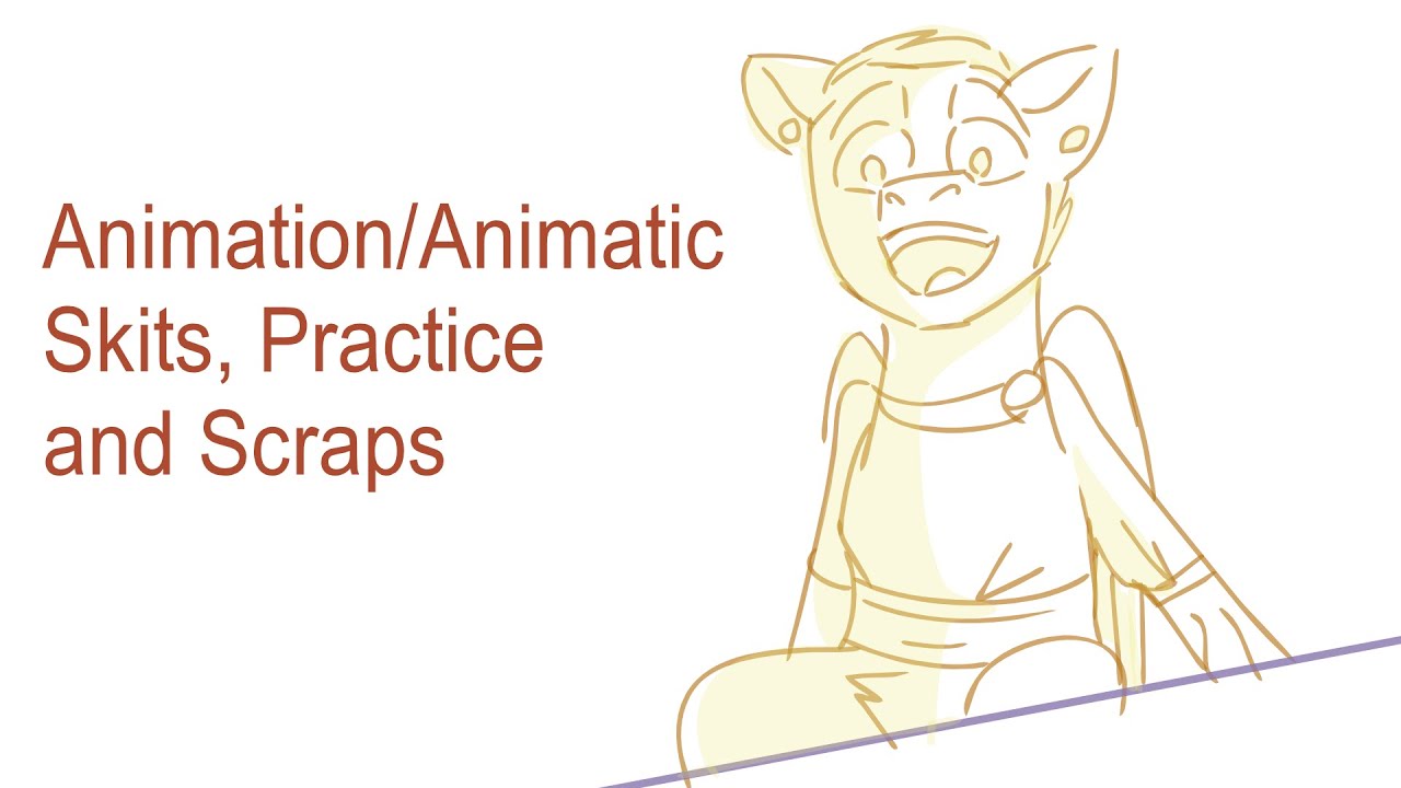 Animation/Animatic Skits and Practice - YouTube