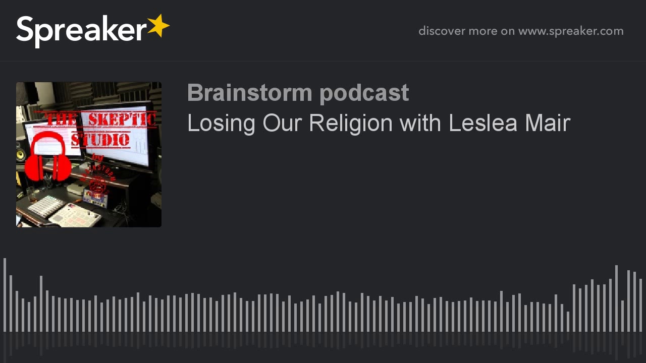 Losing Our Religion with Leslea Mair - YouTube
