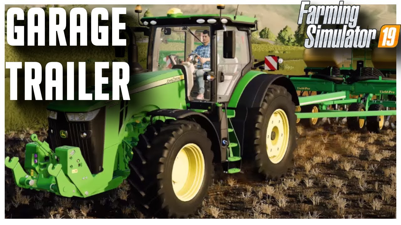 Farming Simulator '19 - Garage Trailer Thoughts - YouTube