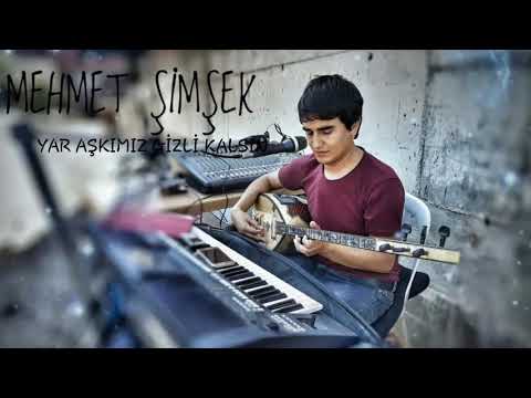 MEHMET ŞİMŞEK | YAR AŞKIMIZ GİZLİ KALSIN #SAMSUNVEZİRKÖPRÜ