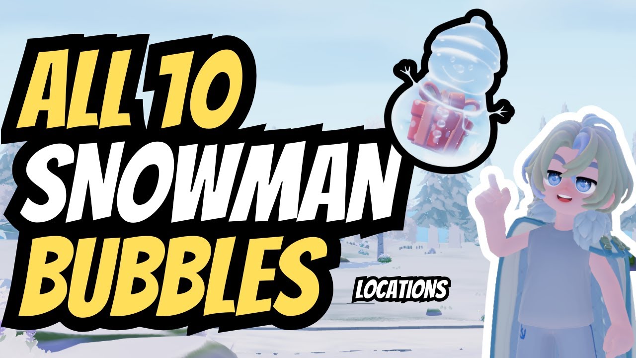 ALL 10 Snowman Bubbles Locations | Furniture | Penguin Material Pack ...