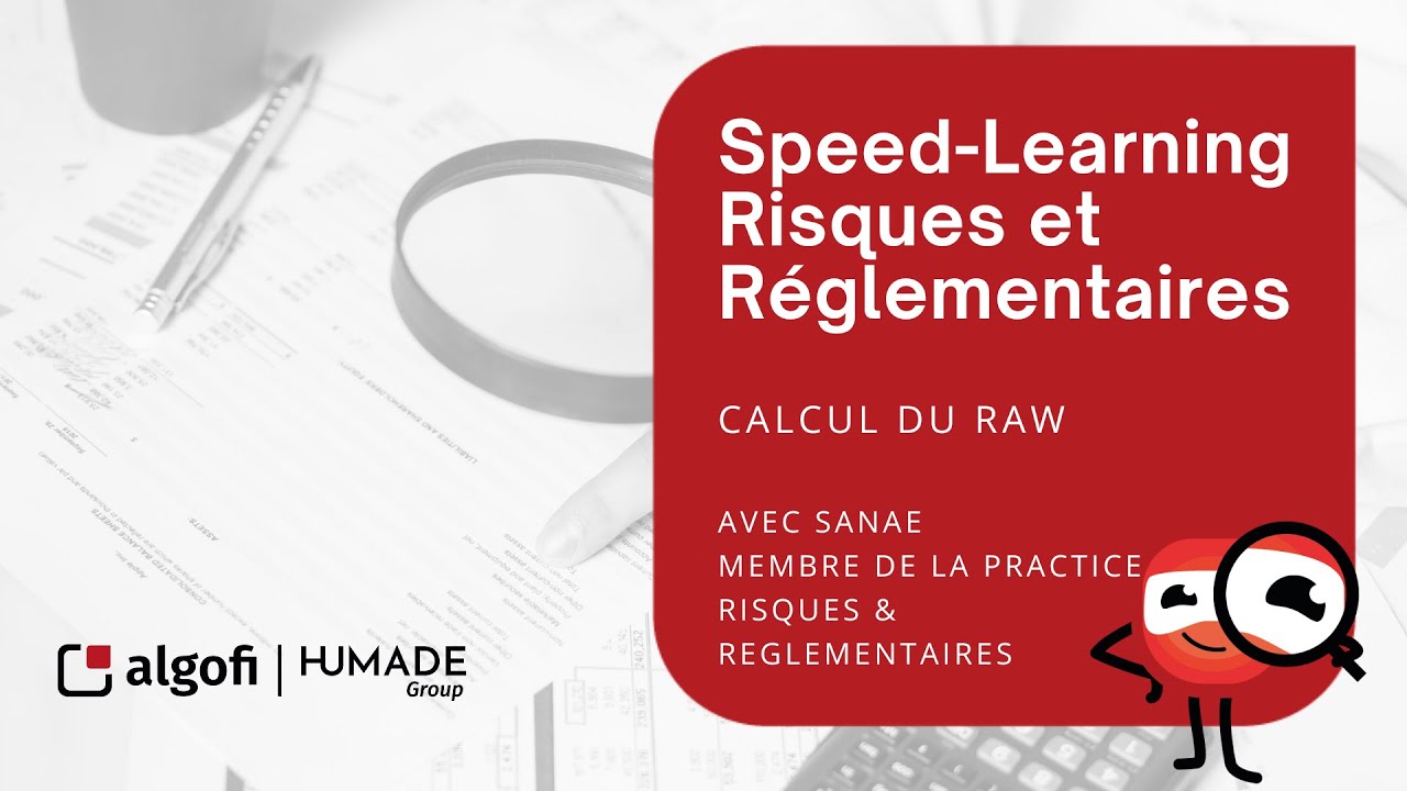 [SPEED LEARNING 🚀 CALCUL DU RWA ] - Par Sanae, membre de la Practice ...