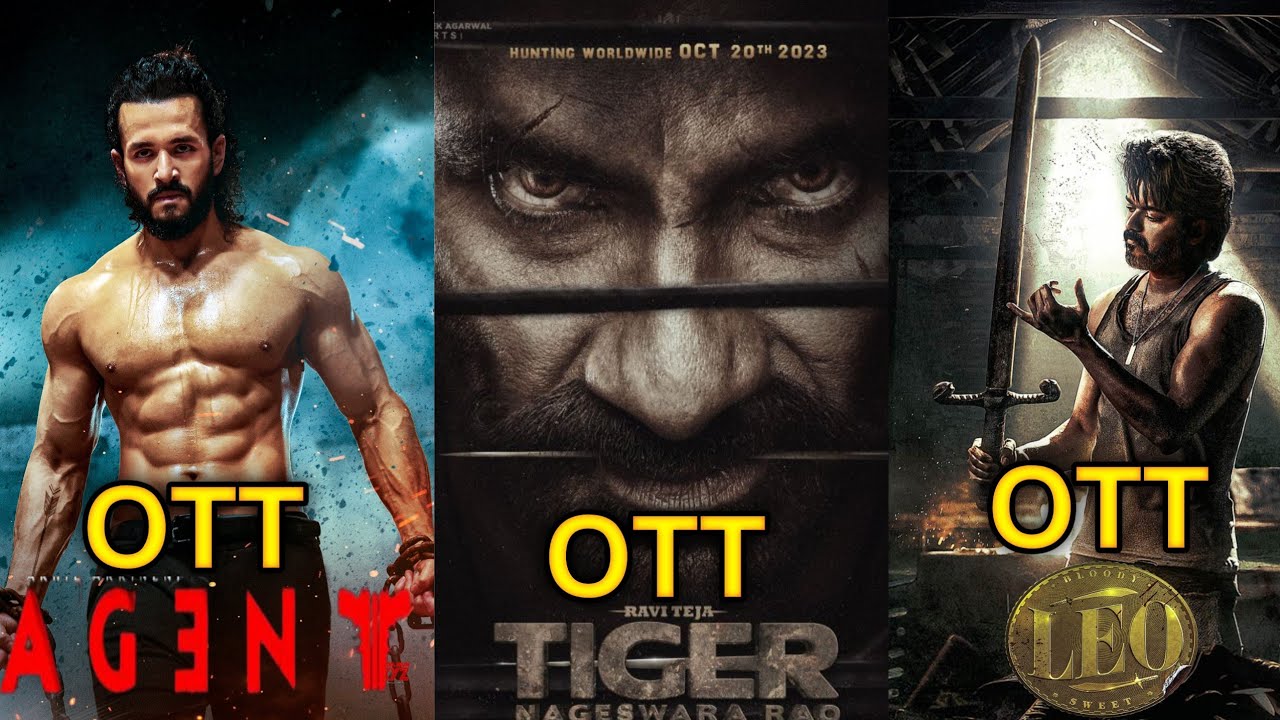 Agent Movie Ott Release Date and Tiger Nageswara Rao movie ott release ...