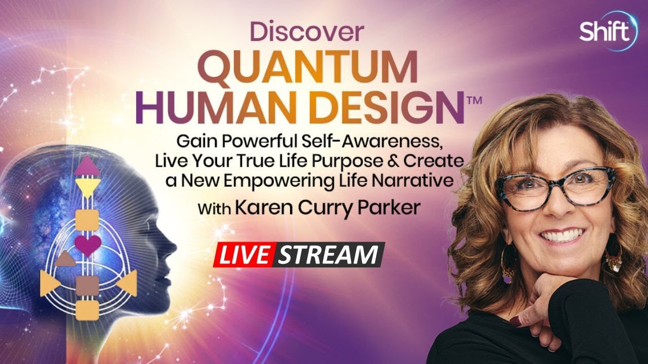 Discover Quantum Human Design Livestream with Karen Curry Parker - YouTube