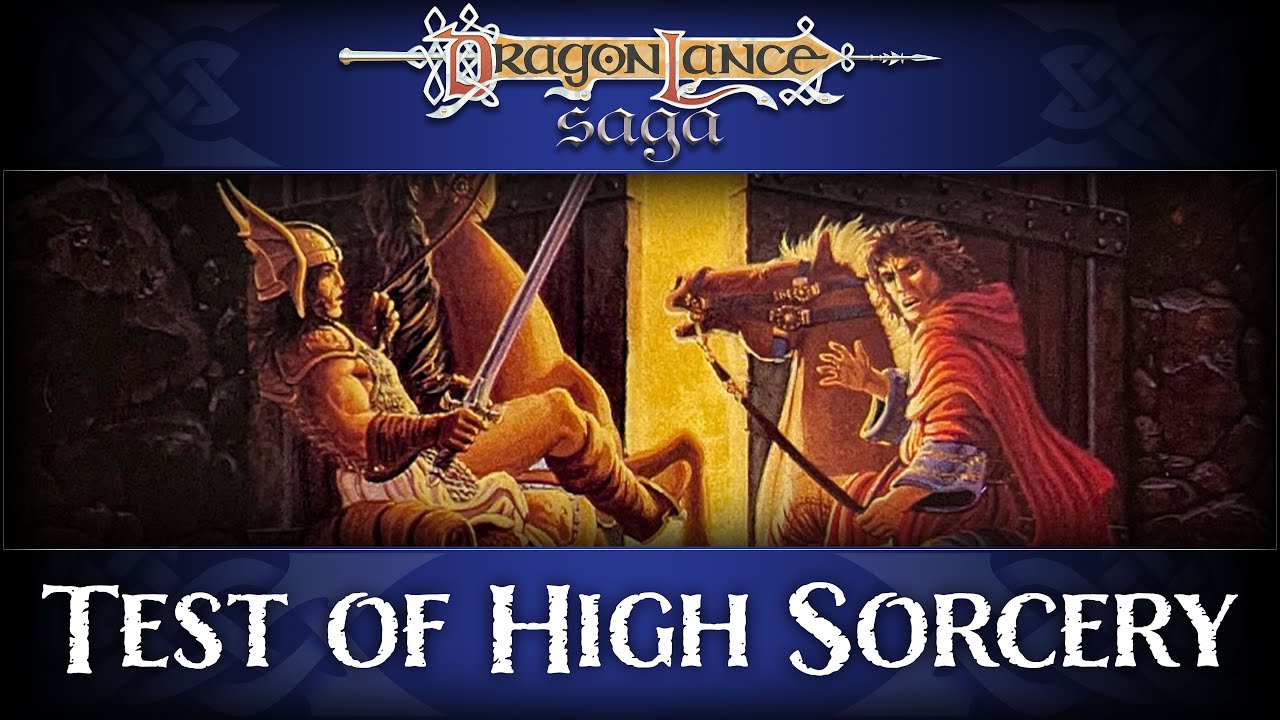 Test of High Sorcery | DragonLance Saga - YouTube