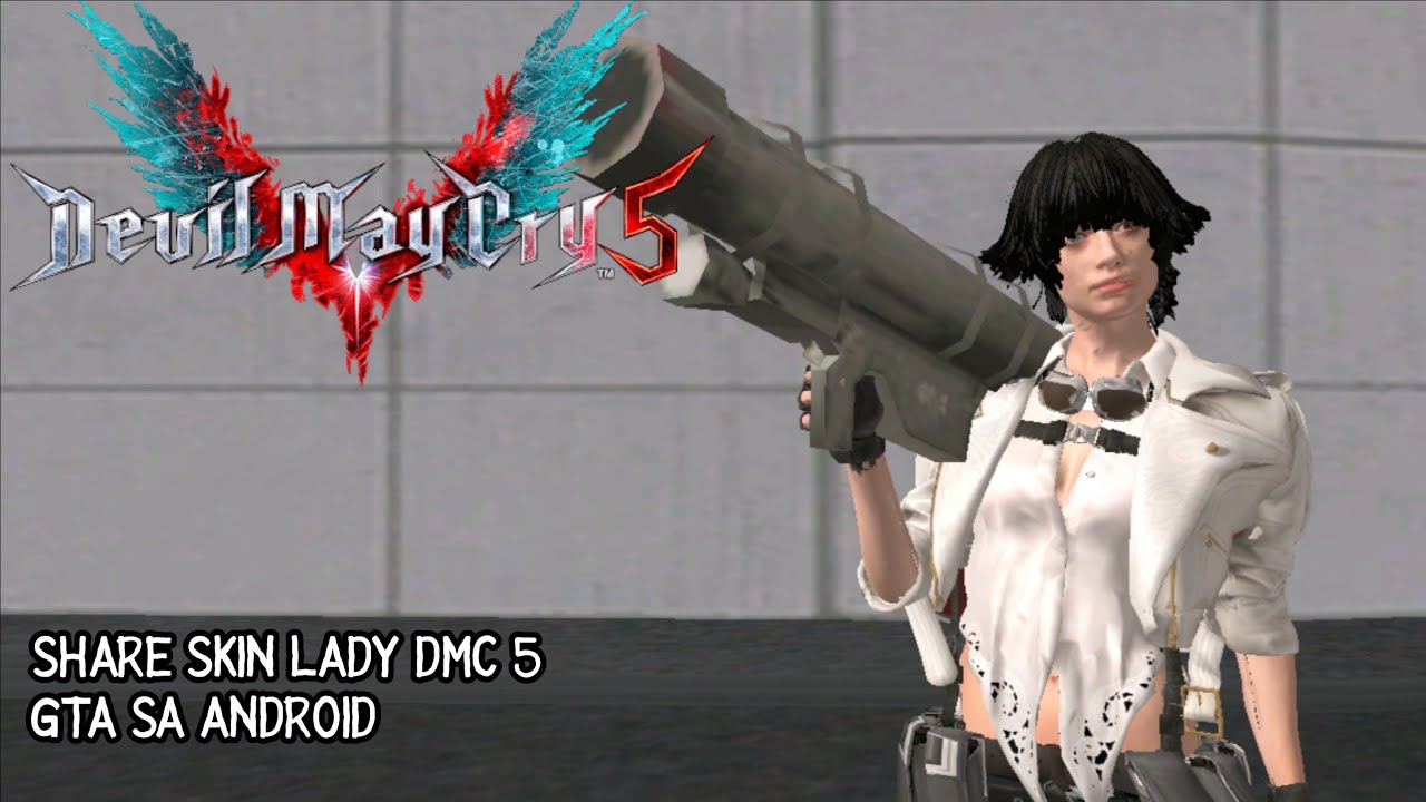 Mod Skin Lady DMC 5 GTA SA Android - YouTube