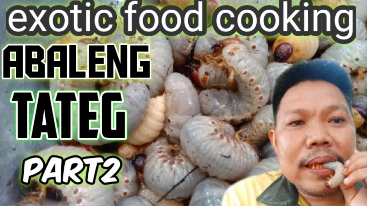 exotic food cooking | abaleng o tateg | beetle larva | ilokano food ...