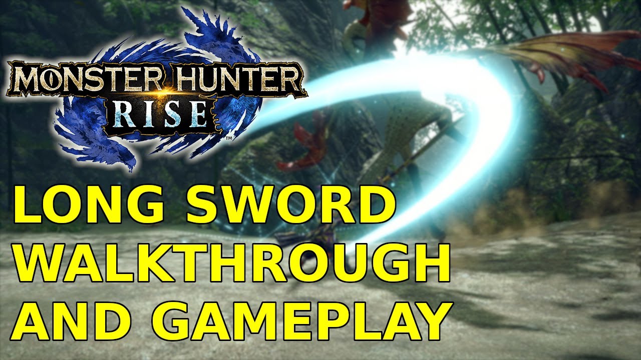 [MHR DEMO] Longsword Weapon Walkthrough - Monster Hunter Rise DEMO ...