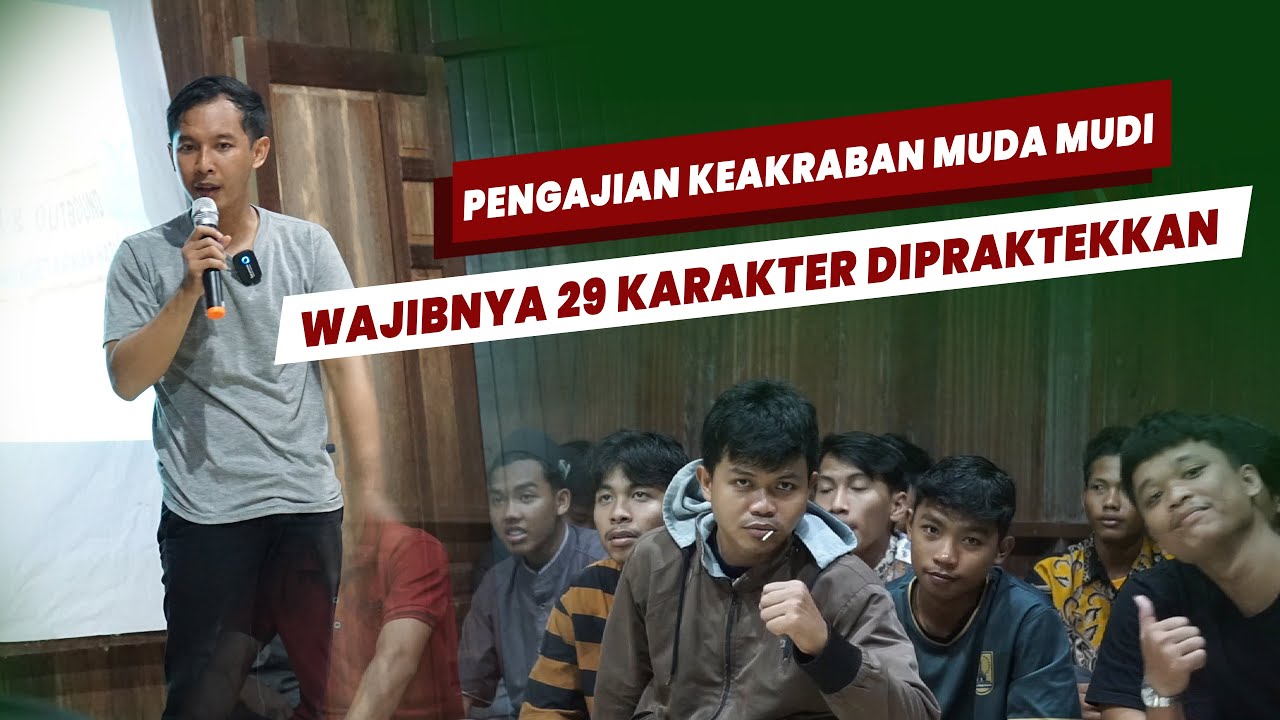 LDII TV Kaltara : PENGAJIAN KEAKRABAN MUDA MUDI WAJIBNYA 29 KARAKTER DIPRAKTEKKAN. - YouTube