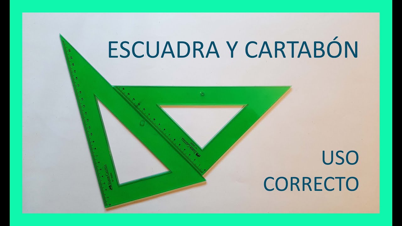 Cómo usar (correctamente) ESCUADRA y CARTABÓN 📐📏 - YouTube