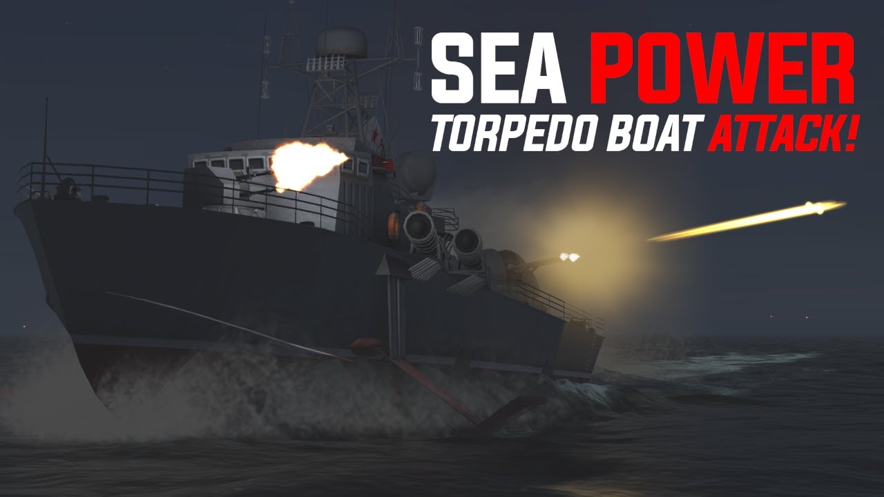 SEA POWER Torpedo Boat Attack! || New Naval Simulation - YouTube