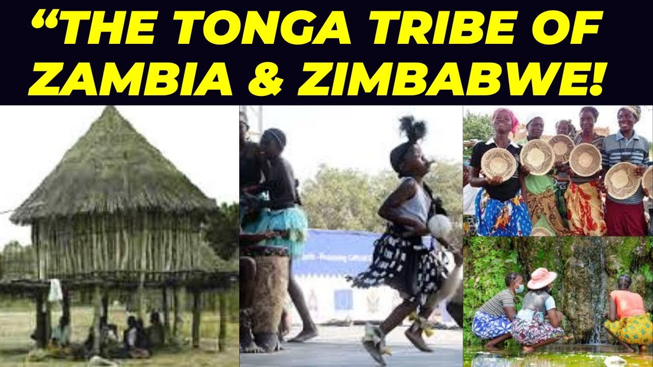#THE INTERESTING THINGS ABOUT THE TONGA TRIBE OF ZAMBIA & ZIMBABWE ...