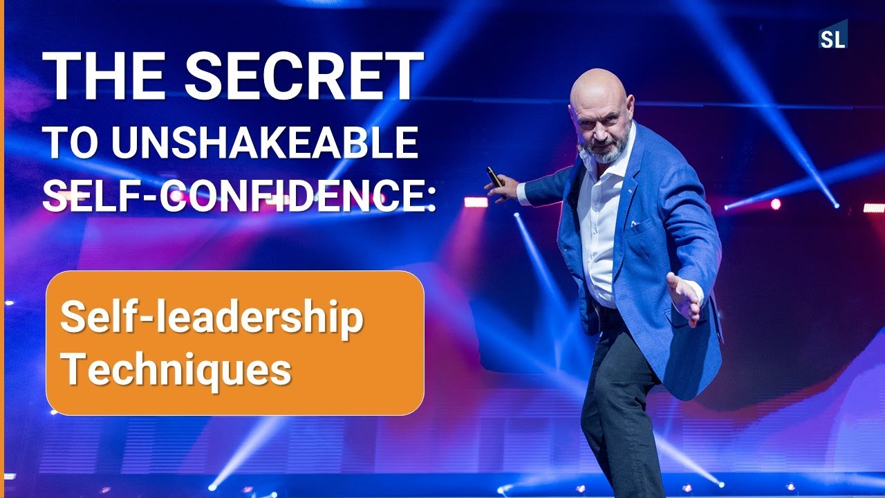 The Secret to Unshakeable Confidence: Self-leadership Techniques - YouTube