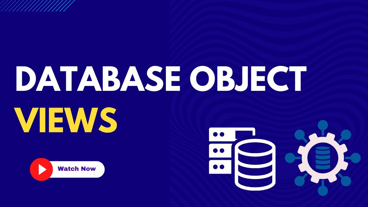 15. Database objects -Views - YouTube