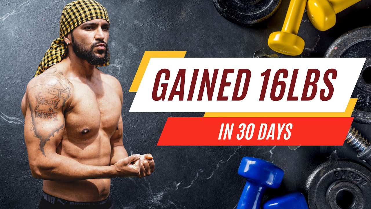 How I Gained 16 LBS in JUST 30 Days (My Shocking Transformation!) - YouTube