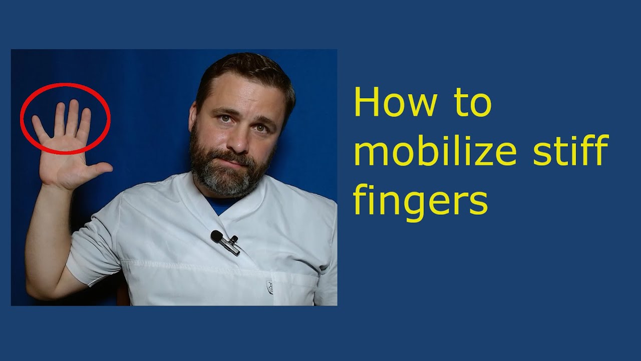 How to mobilize stiff fingers - YouTube