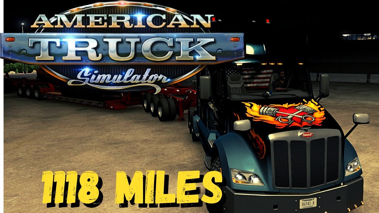 American Truck Simulator - 1118 Miles | Houston TX to Holbrook AZ ...