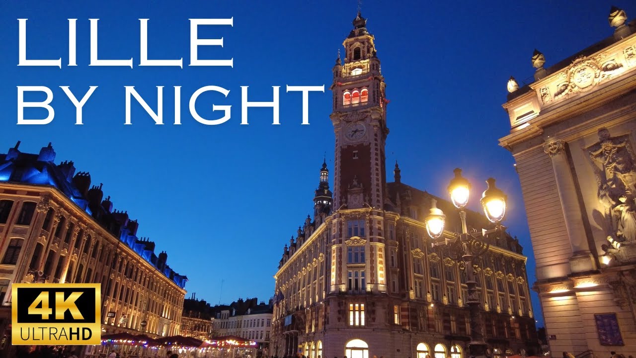 Lille By Night | France - Walking Tour | 4K | October 2023 - YouTube