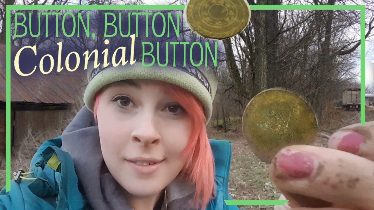 Button, Button, Colonial Button - Metal Detecting - YouTube