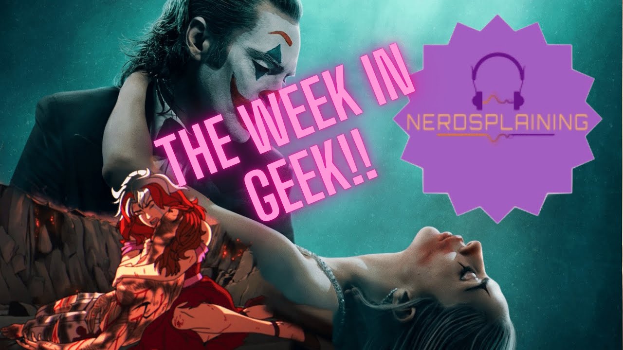 Nerdsplaining! X-Men 97 Explained! Plus, the Joker 2 Trailer and the ...
