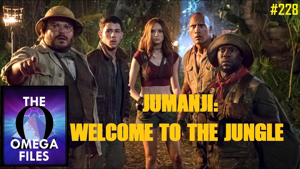 THE OMEGA FILES #228 - JUMANJI: Welcome To The Jungle - YouTube